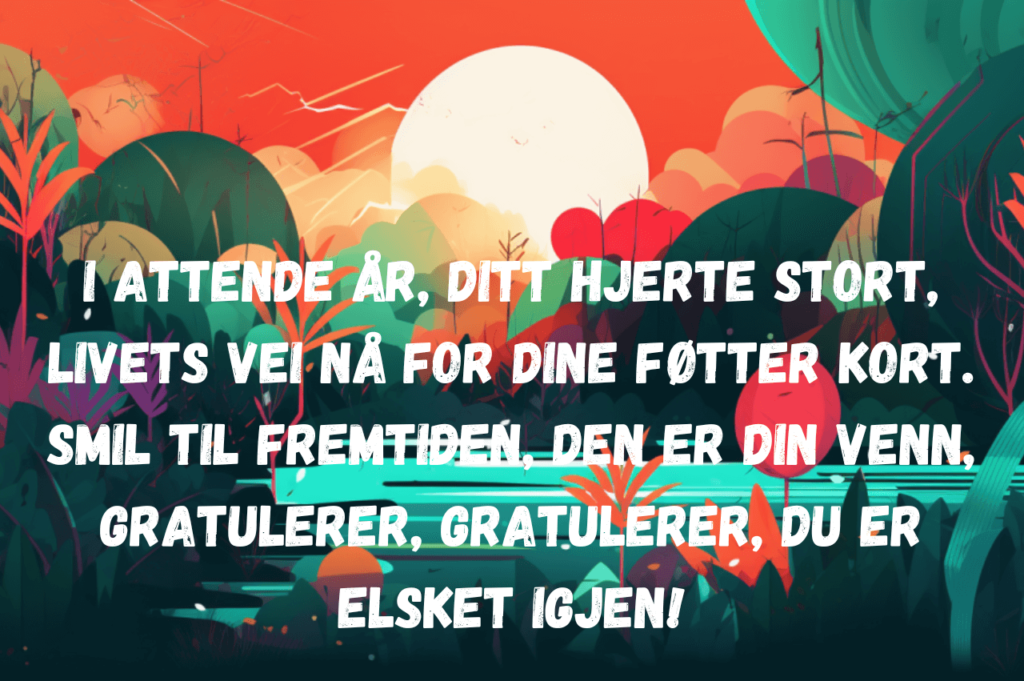 Hvordan skrive dikt til 18 åring